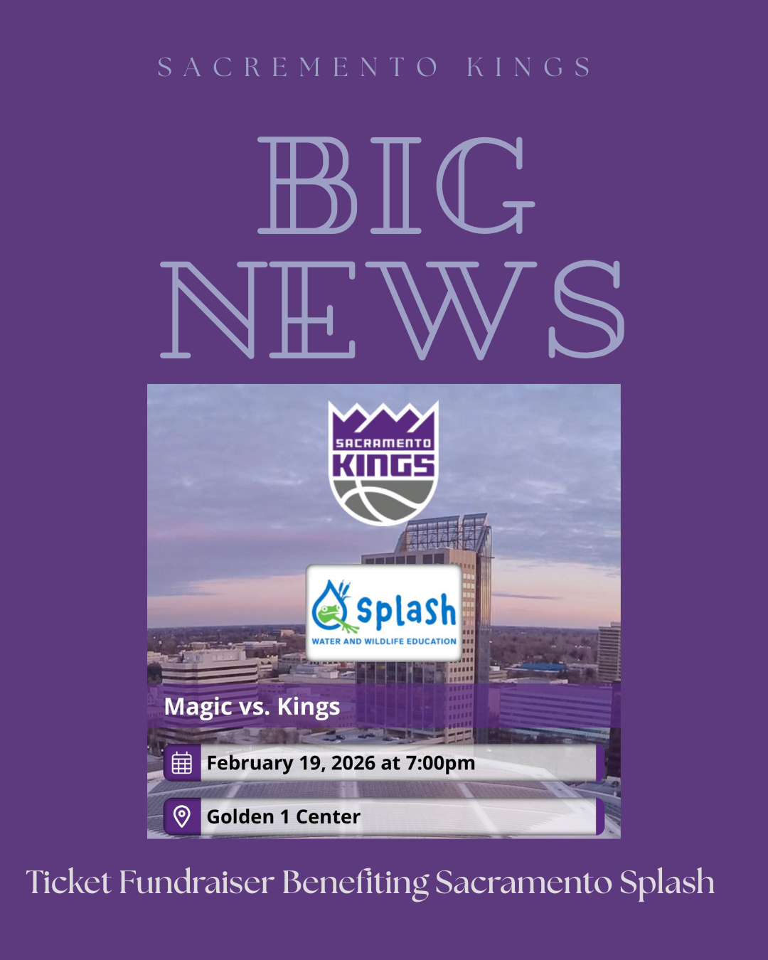 Big News: Sacramento Kings Ticket Fundraiser Benefiting Sacramento ...